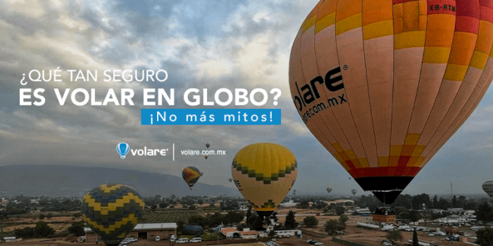 ¿Qué tan seguro es volar en globo? ¡No más mitos!